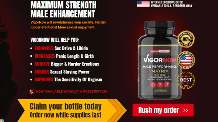 VigorNow Review - Does It Worth Your Money? Male Enhancement!